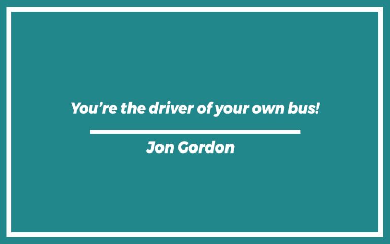 151 Best Energy Bus Quotes (with Commentary) - Burning For Success