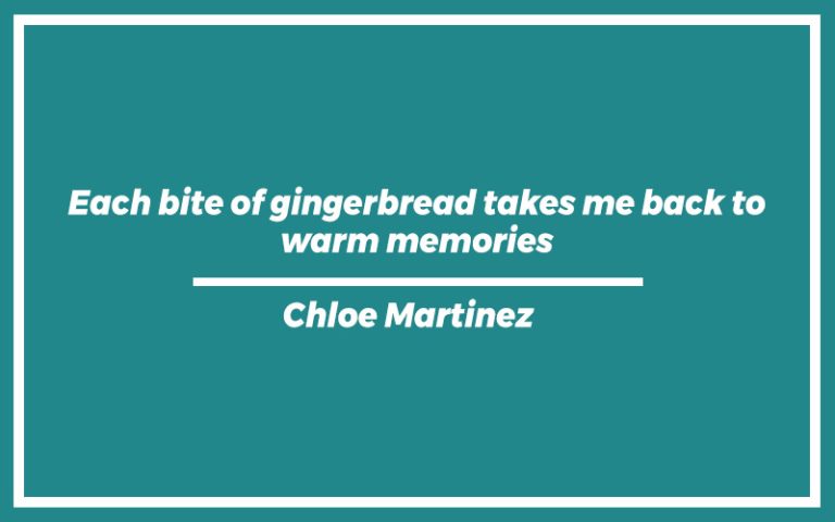 151 Best Gingerbread Quotes (with Commentary) - Burning For Success