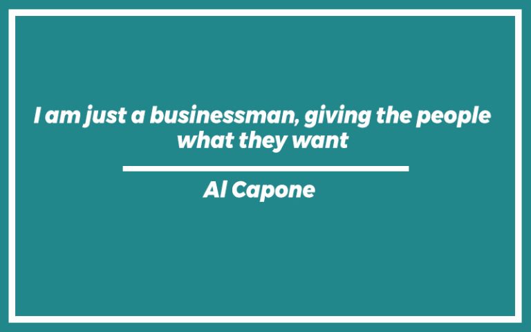 151 Best Al Capone Quotes (with Commentary) - Burning For Success