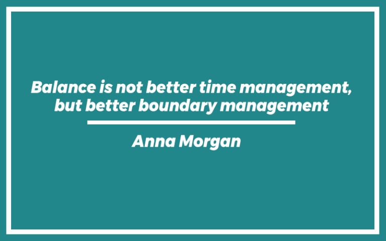151 Best Balance Quotes (with Commentary) - Burning For Success