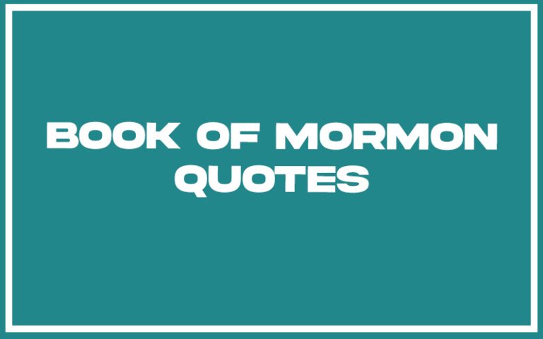 151 Best Book of Mormon Quotes (with Commentary) - Burning For Success