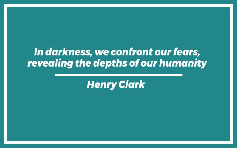 151 Best Darkness Quotes (with Commentary) - Burning For Success