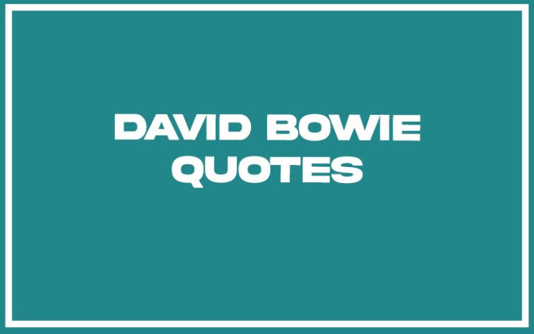 151 Best David Bowie Quotes (with Commentary) - Burning For Success