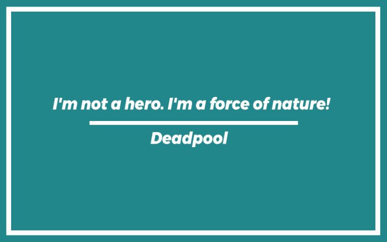 151 Best Deadpool Quotes Funny (with Commentary) - Burning For Success