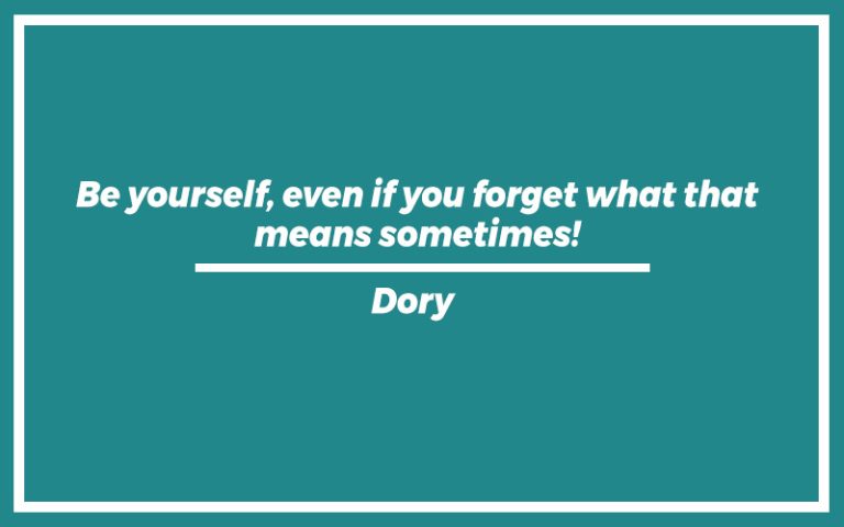 151 Best Dory Quotes (with Commentary) - Burning For Success