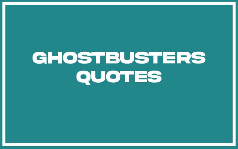 151 Best Ghostbusters Quotes (with Commentary) - Burning For Success