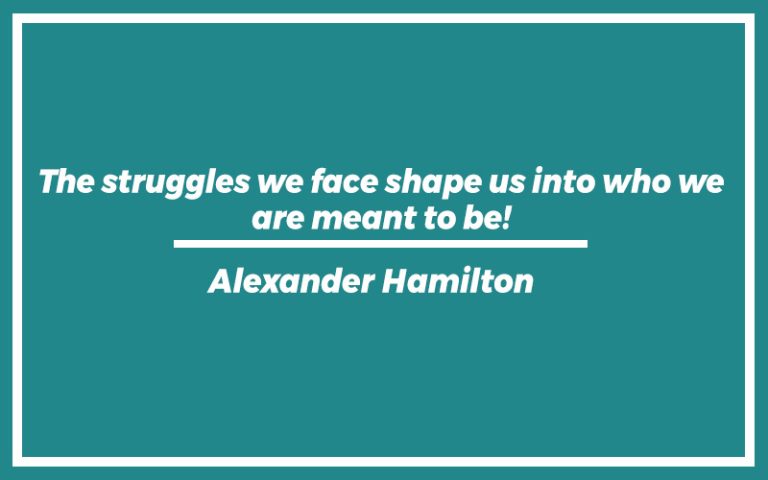 151 Best Hamilton Quotes (with Commentary) - Burning For Success