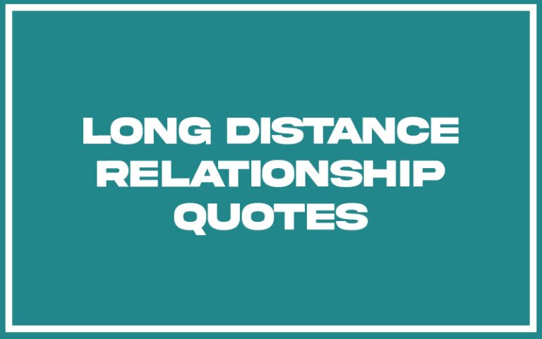 151 Best Long Distance Relationship Quotes (with Commentary) - Burning ...