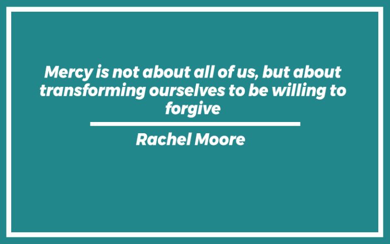 151 Best Mercy Quotes (with Commentary) - Burning For Success