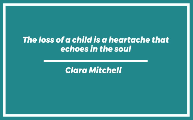 151 Best Miscarriage Quotes (with Commentary) - Burning For Success
