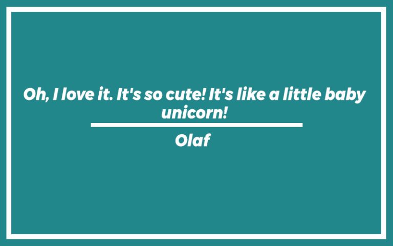 151 Best Olaf Quotes (with Commentary) - Burning For Success