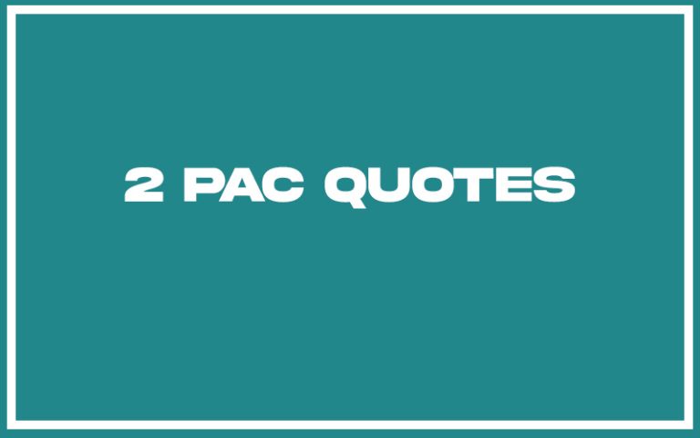 151 Best 2Pac Quotes (with Commentary) - Burning For Success