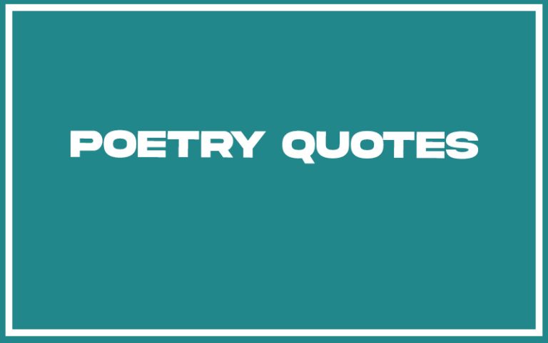 151 Best Poetry Quotes (with Commentary) - Burning For Success