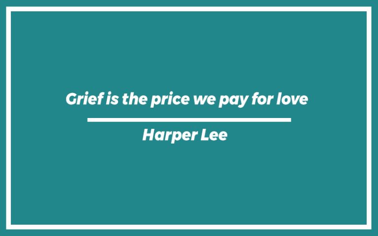 151 Best Short Grief Quotes (with Commentary) - Burning For Success