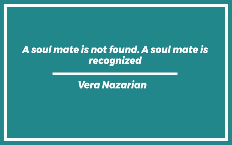 151 Best Soul Mate Quotes (with Commentary) - Burning For Success
