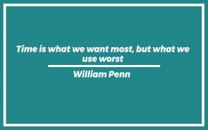 151 Best Time is Precious Quotes (with Commentary) - Burning For Success