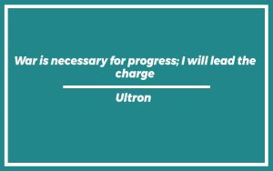 151 Best Ultron Quotes (with Commentary) - Burning For Success