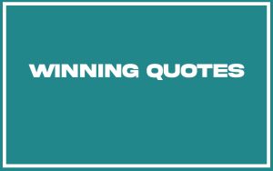 151 Best Winning Quotes (with Commentary) - Burning For Success