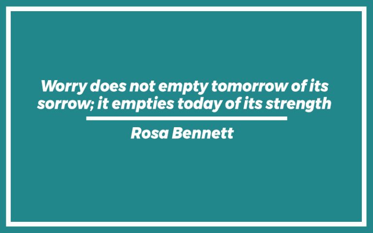 151 Best Worry Quotes (with Commentary) - Burning For Success