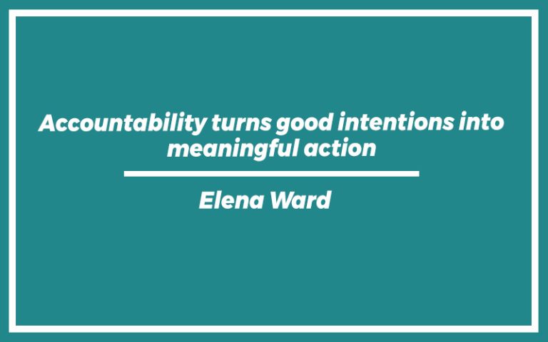 151 Best Accountability Quotes (with Commentary) - Burning For Success