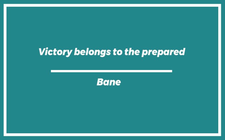 151 Best Bane Quotes (with Commentary) - Burning For Success