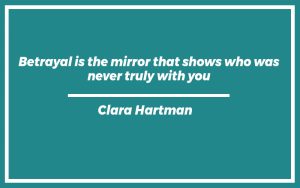 151 Best Betrayal Quotes (with Commentary) - Burning For Success