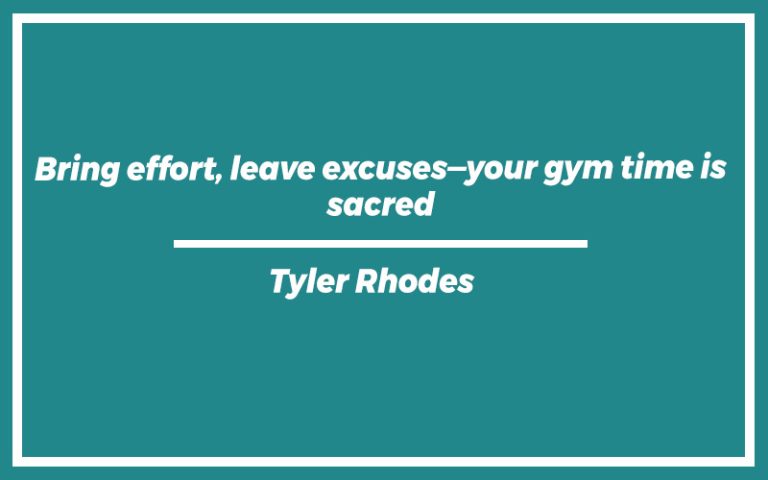 151 Best Fitness Quotes (with Commentary) - Burning For Success