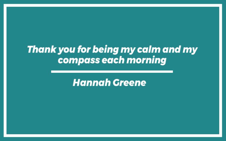 151 Best Good Morning Love Quotes (with Commentary) - Burning For Success