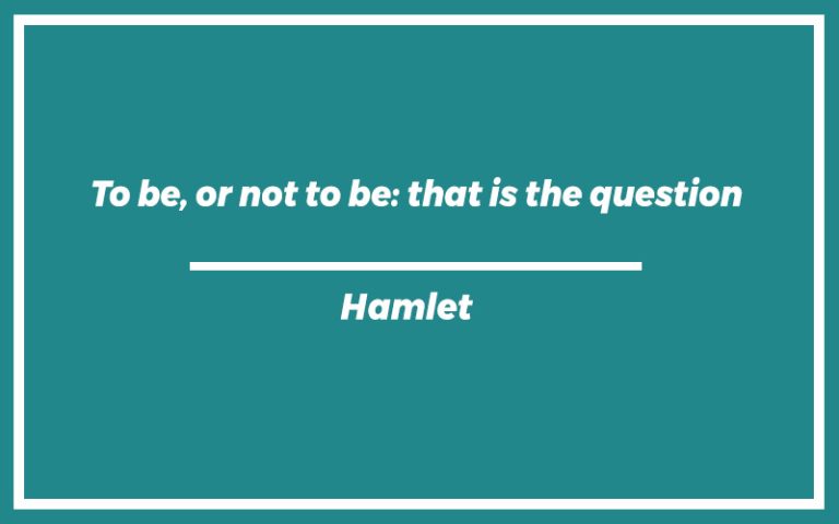 151 Best Hamlet Quotes (with Commentary) - Burning For Success