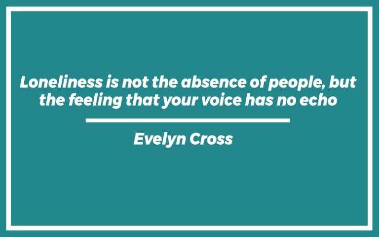 151 Best Lonely Quotes (with Commentary) - Burning For Success
