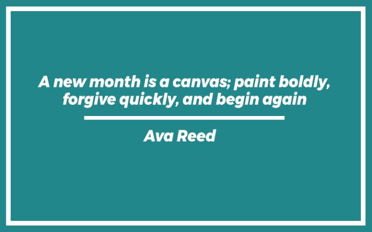 151 Best New Month Quotes (with Commentary) - Burning For Success