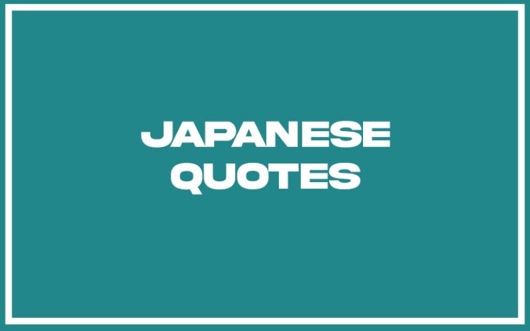 151 Best Japanese Quotes (with Commentary) - Burning For Success