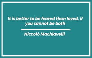 151 Best Machiavelli Quotes (with Commentary) - Burning For Success