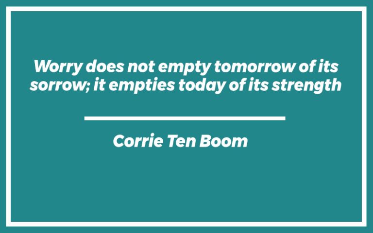 151 Best Corrie Ten Boom Quotes (with Commentary) - Burning For Success