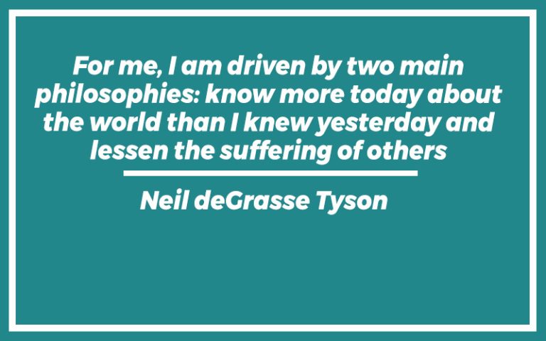 151 Best Neil Degrasse Tyson Quotes (with Commentary) - Burning For Success