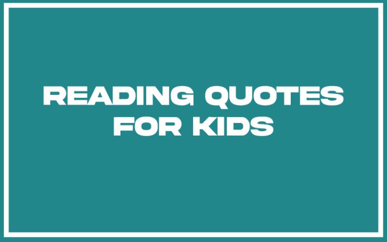 151 Best Reading Quotes For Kids (with Commentary) - Burning For Success