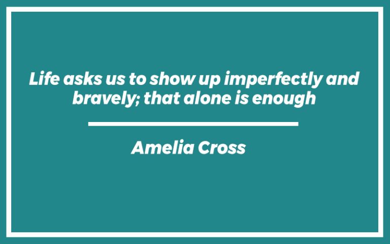 151 Best Real Life Quotes (with Commentary) - Burning For Success