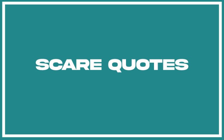 151 Best Scare Quotes (with Commentary) - Burning For Success