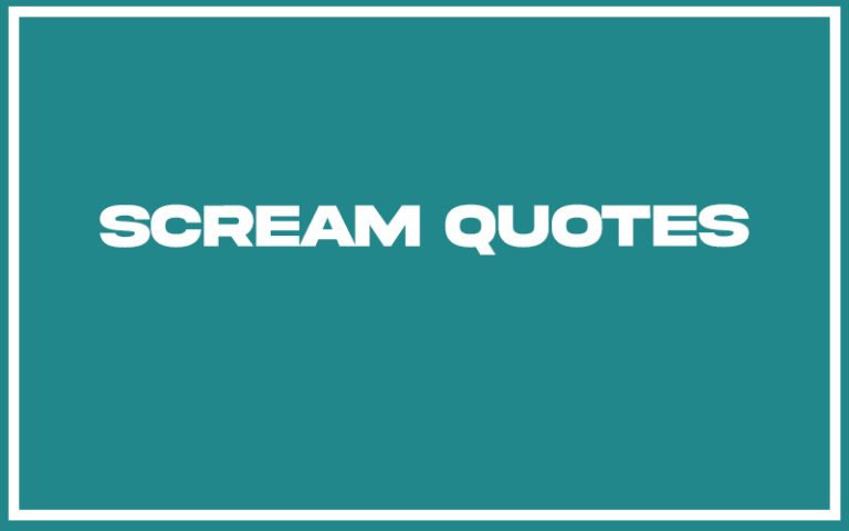 151 Best Scream Quotes (with Commentary) - Burning For Success