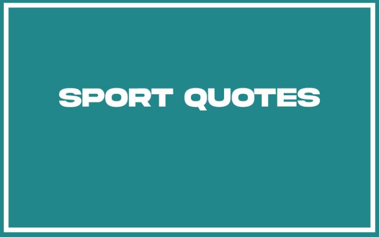 151 Best Sport Quotes (with Commentary) - Burning For Success