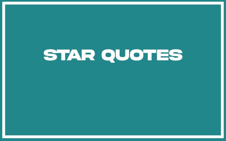 151 Best Star Quotes (with Commentary) - Burning For Success