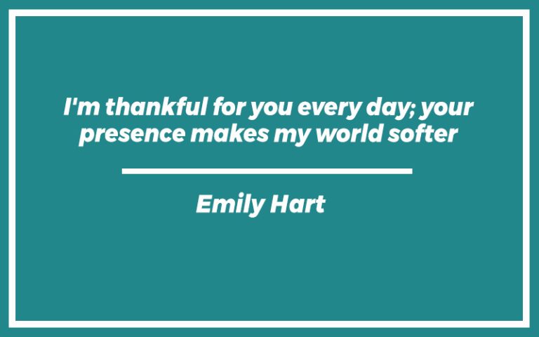 151 Best Thankful For You Quotes (with Commentary) - Burning For Success