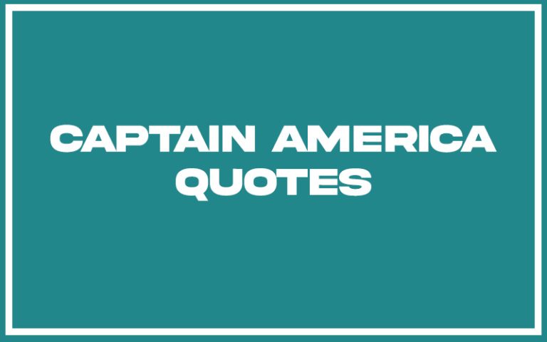 151 Best Captain America Quotes (with Commentary) - Burning For Success