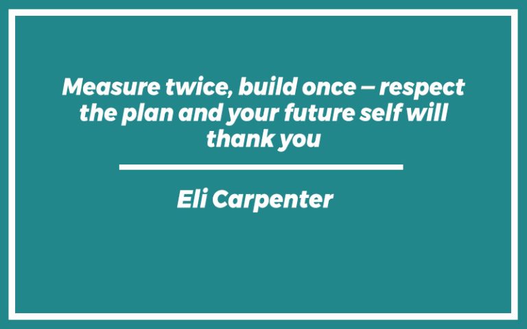 151 Best Construction Quotes (with Commentary) - Burning For Success