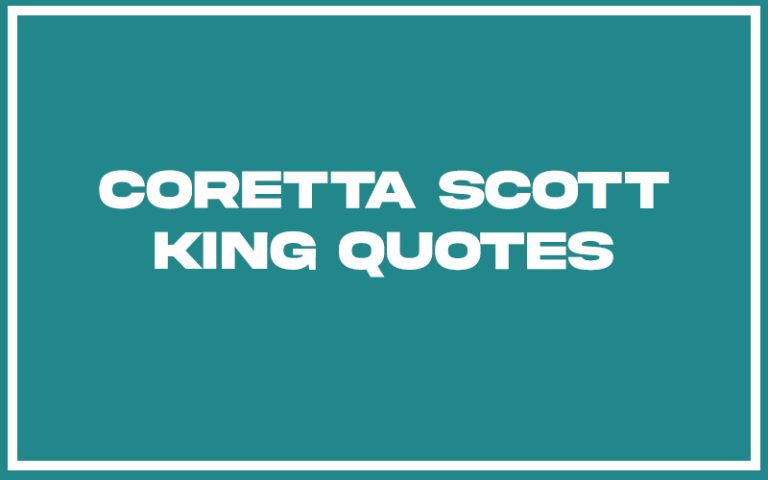 151 Best Coretta Scott King Quotes (with Commentary) - Burning For Success