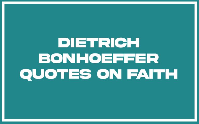 151 Best Dietrich Bonhoeffer Quotes (with Commentary) - Burning For Success