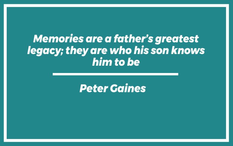 151 Best Father Son Quotes (with Commentary) - Burning For Success