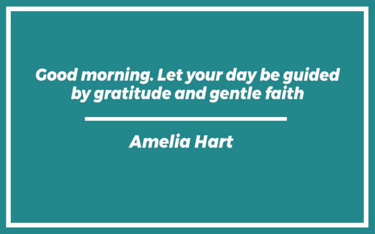 151 Best Good Morning Quotes for Friends (with Commentary) - Burning ...