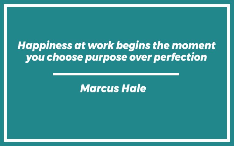 151 Best Happy Work Quotes (with Commentary) - Burning For Success