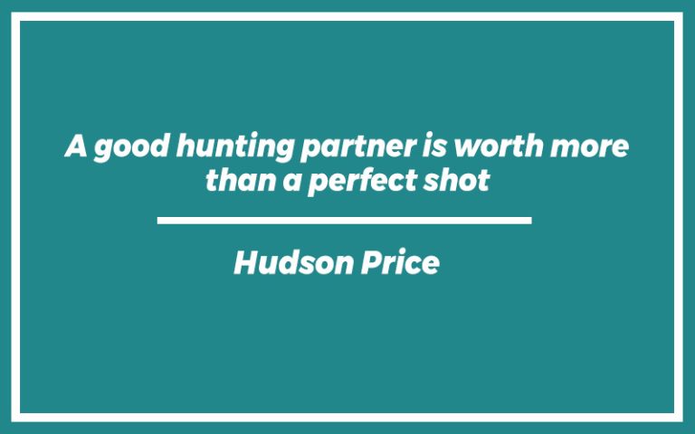 151 Best Hunting Quotes (with Commentary) - Burning For Success